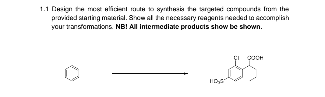 Solved 1.1 ﻿Design the most efficient route to synthesis the | Chegg.com