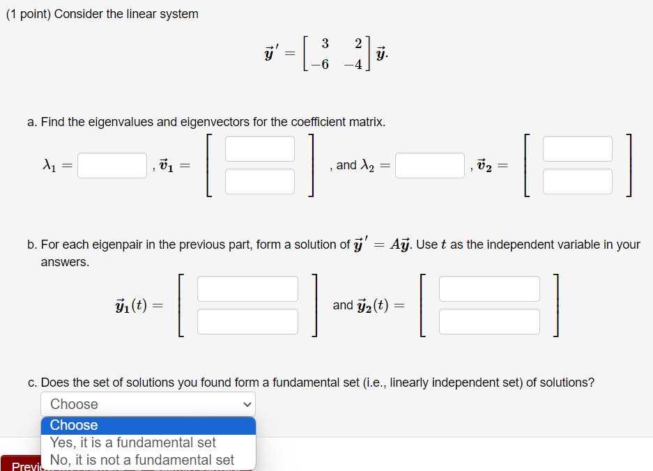 Solved (1 ﻿point) ﻿Consider the linear | Chegg.com