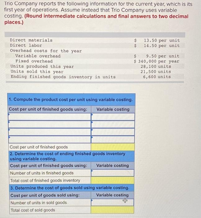 Solved Trio Company reports the following information for | Chegg.com