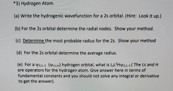 Solved *3) Hydrogen Atom. (a) Write the hydrogenic | Chegg.com