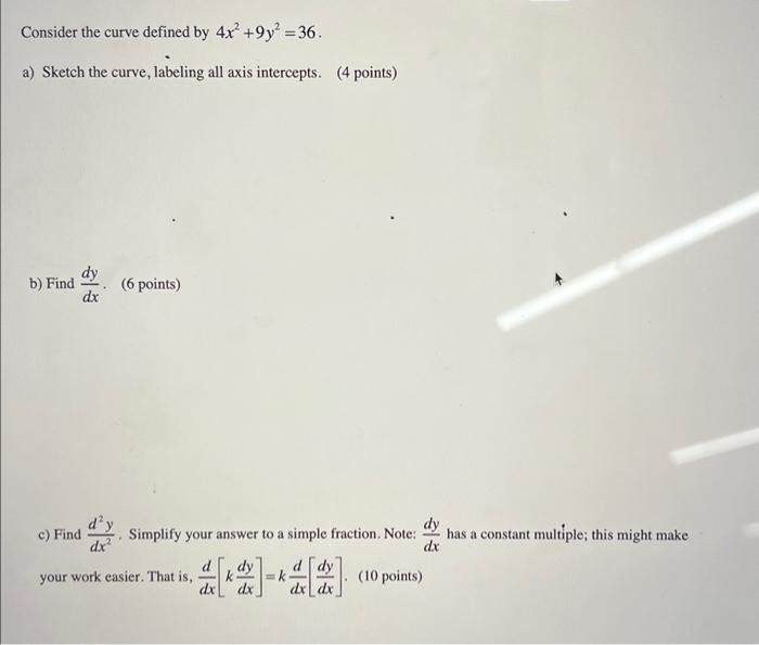 Solved Consider the curve defined by 4x2+9y2=36. a) Sketch | Chegg.com
