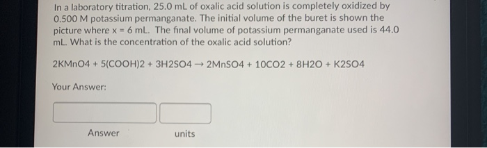 Solved In a laboratory titration, 25.0 mL of oxalic acid | Chegg.com