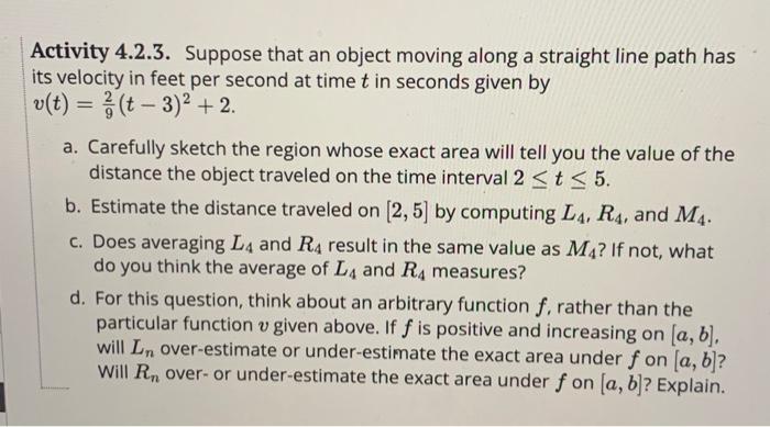 Solved Activity 4 2 3 Suppose That An Object Moving Along A