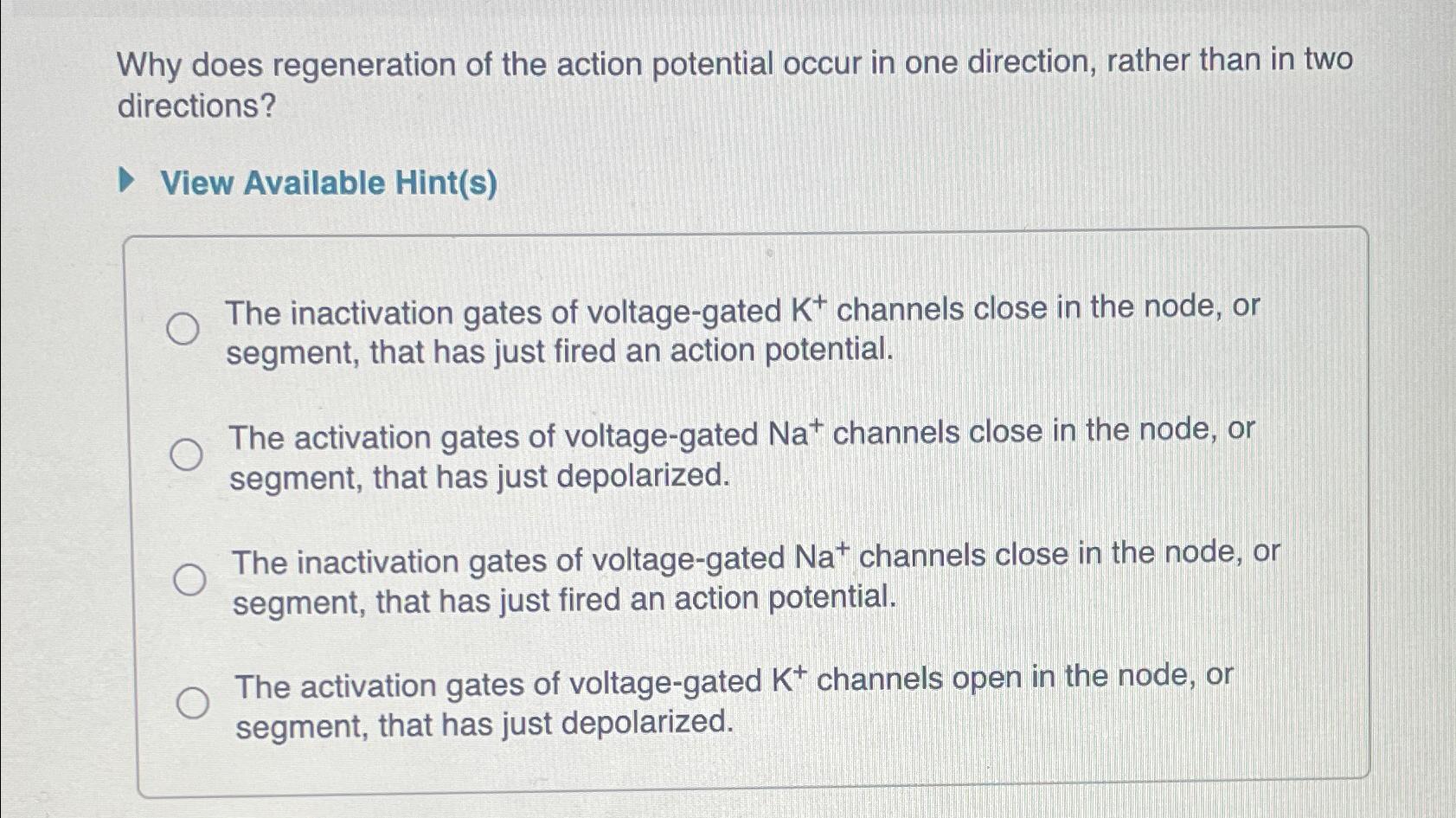 Solved Why does regeneration of the action potential occur | Chegg.com