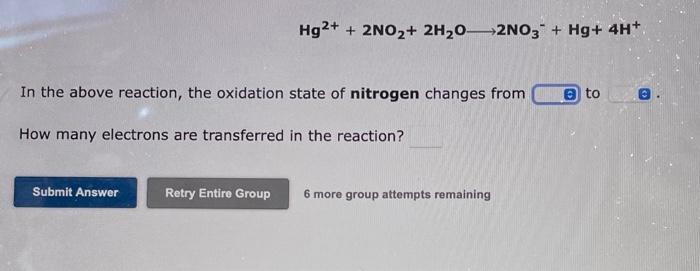 Solved Hg2++2NO2+2H2O 2NO3−+Hg+4H+ In the above reaction, | Chegg.com