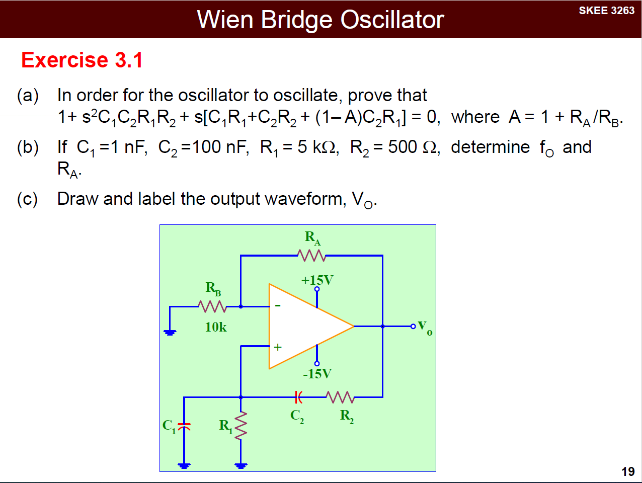 Solved Wien Bridge OscillatorExercise 3.1(a) ﻿In order for | Chegg.com