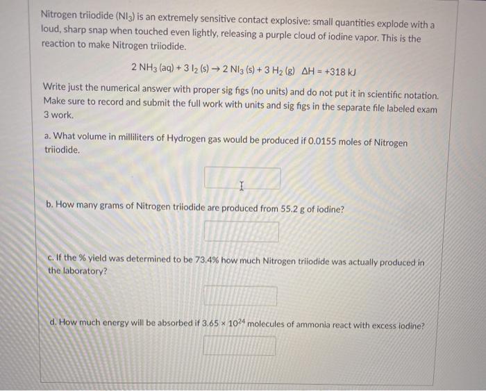 Solved Nitrogen triiodide (NI3) is an extremely sensitive | Chegg.com