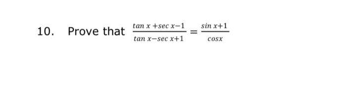 Solved 1. Prove that cot 2x + tan x = csc 2x 2. If sin (A + | Chegg.com