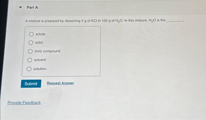 Solved A mixture is prepared by dissolving 2 g of KCl in 100 | Chegg.com
