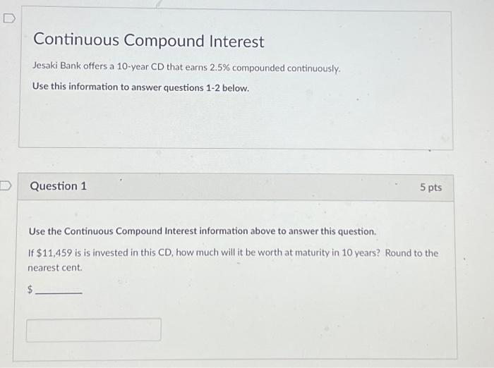 Solved Continuous Compound Interest Jesaki Bank offers a 10 | Chegg.com