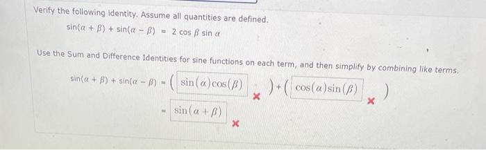 [Solved]: Verify the following identity. Assume all quantit