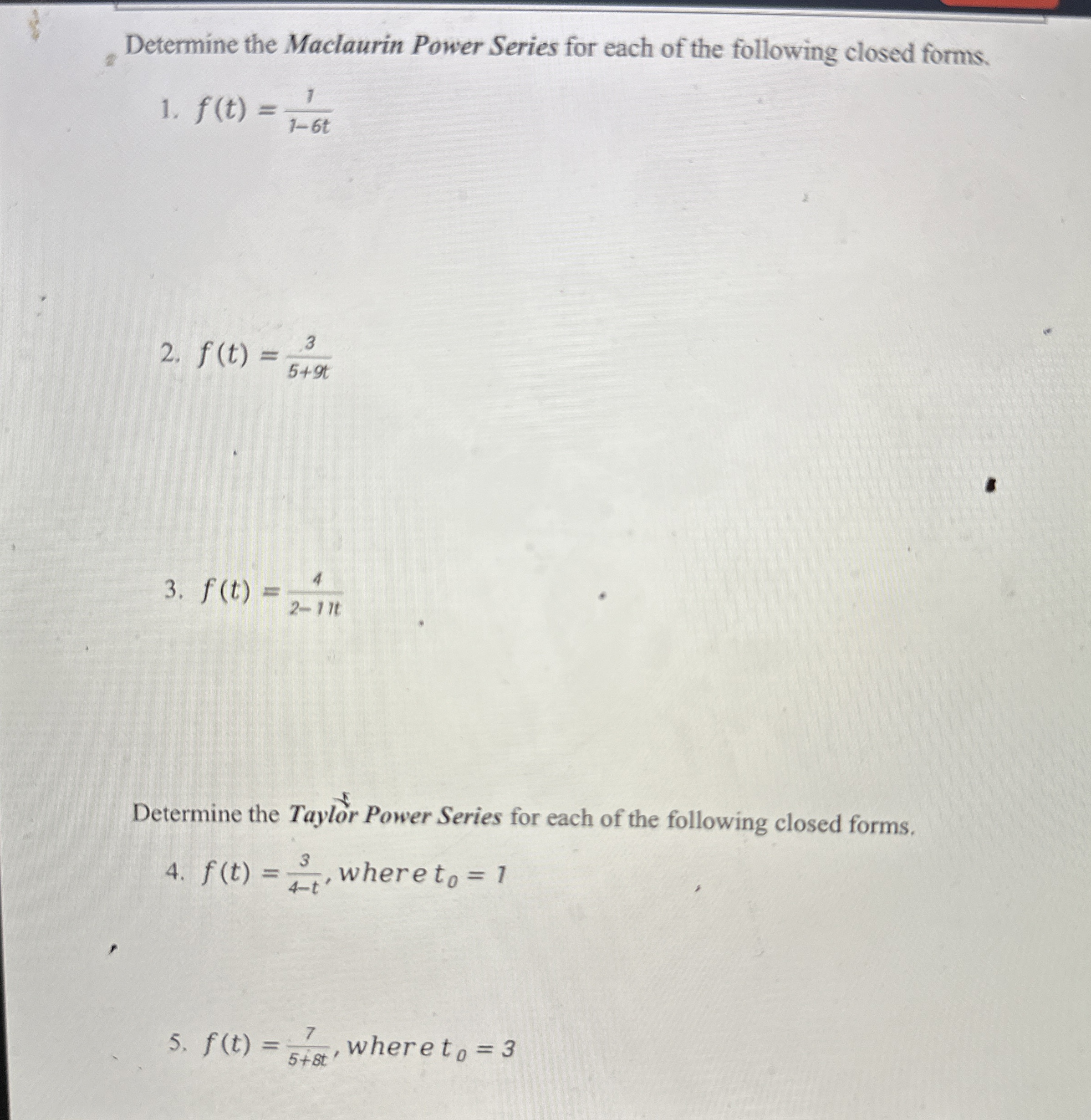 Solved Determine the Maclaurin Power Series for each of the | Chegg.com