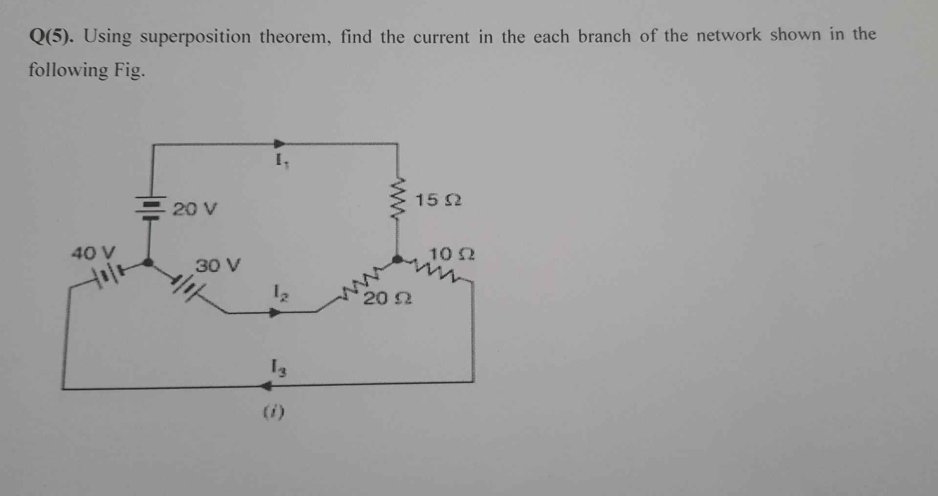 Solved Q(5). Using superposition theorem, find the current | Chegg.com