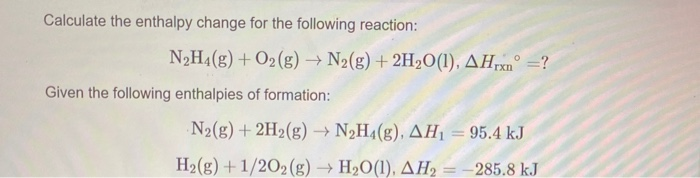 Solved Calculate the enthalpy change for the following | Chegg.com