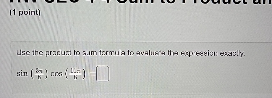 Solved Use the product to sum formula to evaluate the | Chegg.com