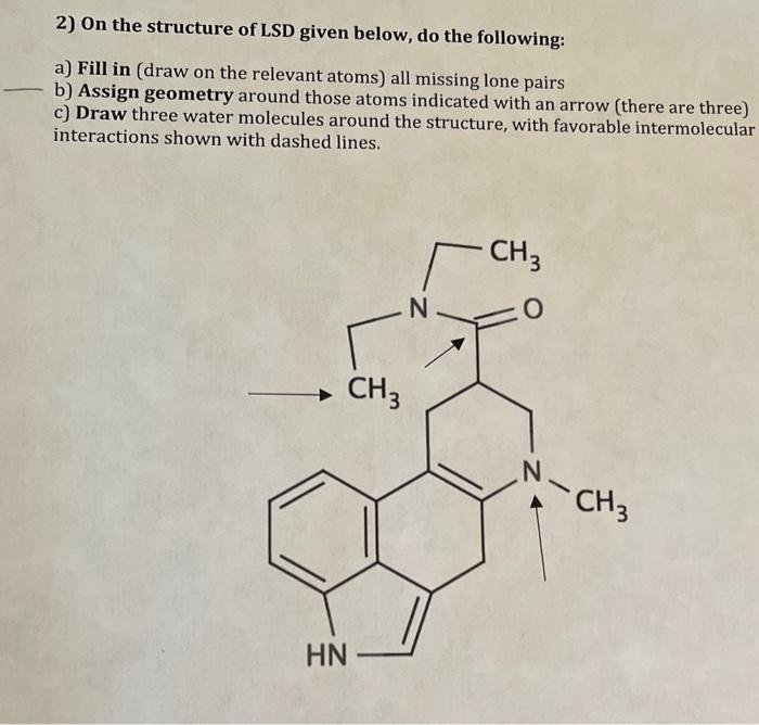 Solved 2) On the structure of LSD given below, do the | Chegg.com
