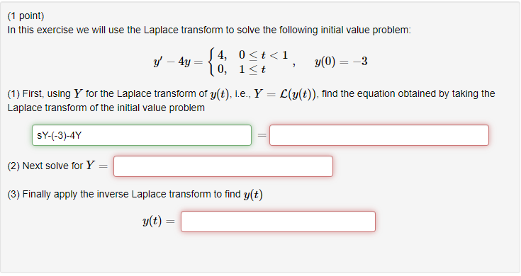 Solved (1 ﻿point)In this exercise we will use the Laplace | Chegg.com