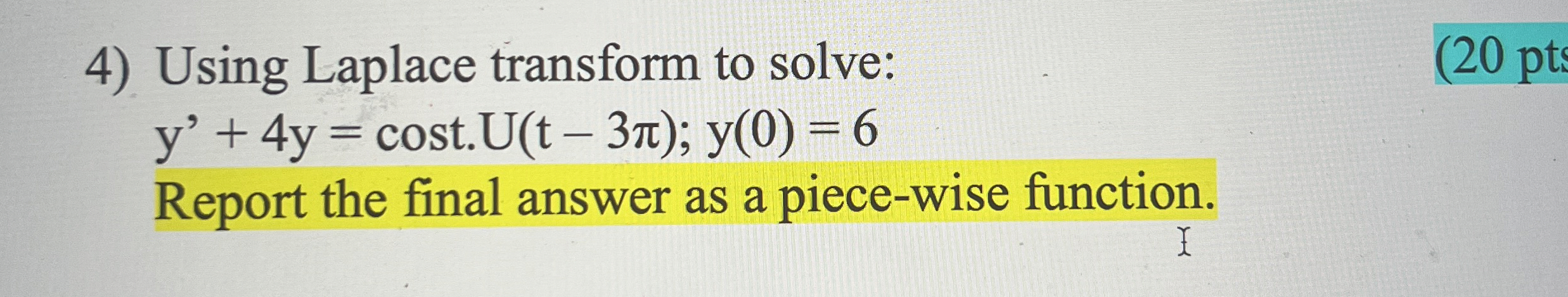 Solved Using Laplace transform to | Chegg.com