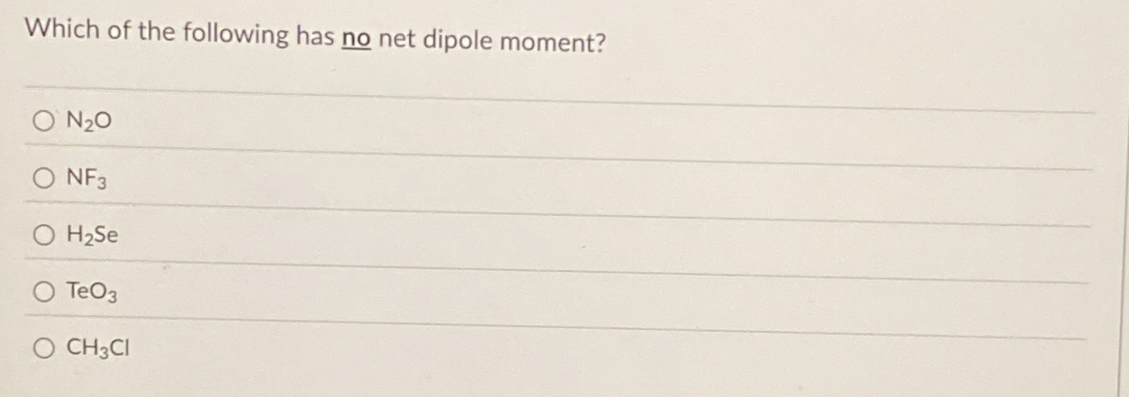 Solved Which of the following has no net dipole | Chegg.com
