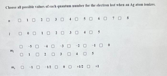 Solved Choose all possible values of each quantum number for | Chegg.com