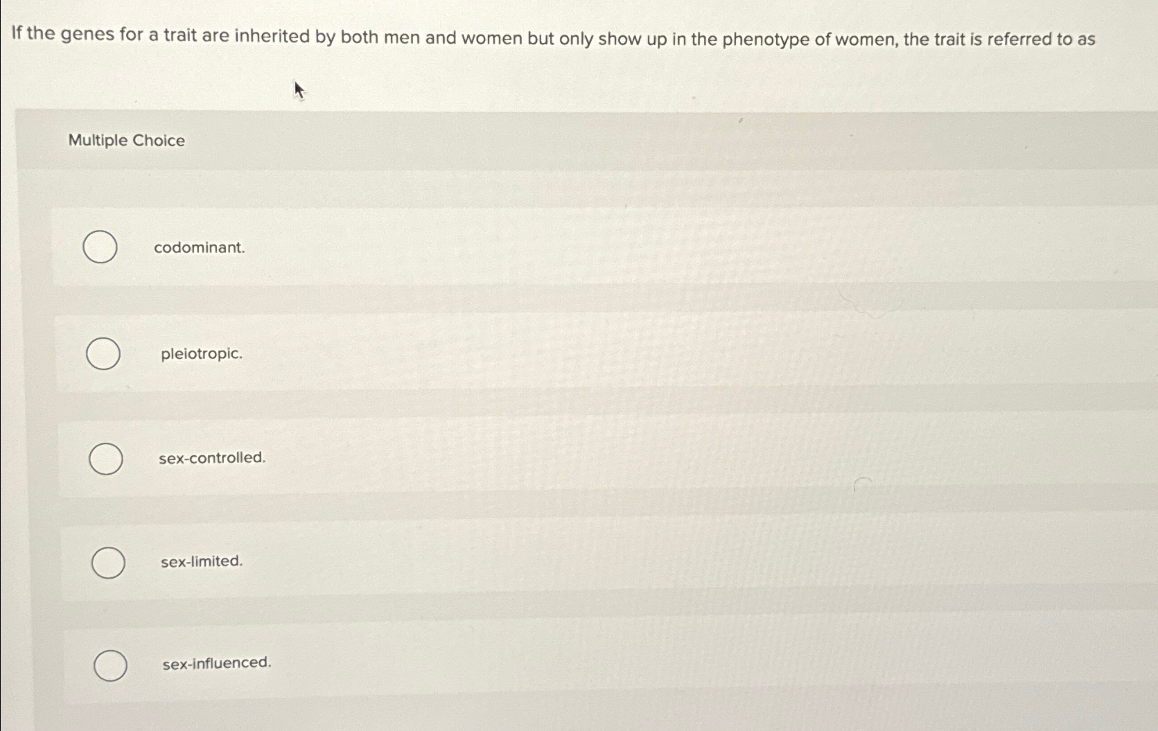 Solved If the genes for a trait are inherited by both men | Chegg.com