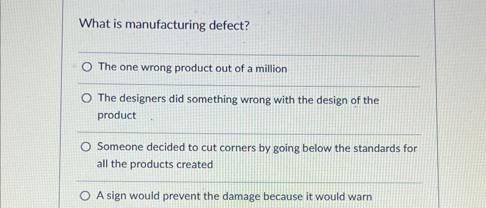 Solved What is manufacturing defect?The one wrong product | Chegg.com