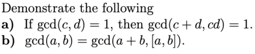 Demonstrate the followinga) ﻿If gcd(c,d)=1, ﻿then | Chegg.com
