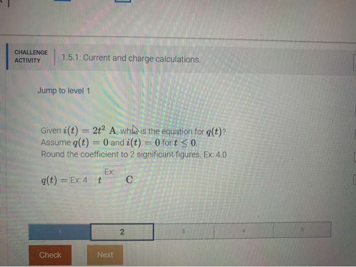 Solved CHALLENGE ACTIVITY 1.5.1: Current and charge | Chegg.com