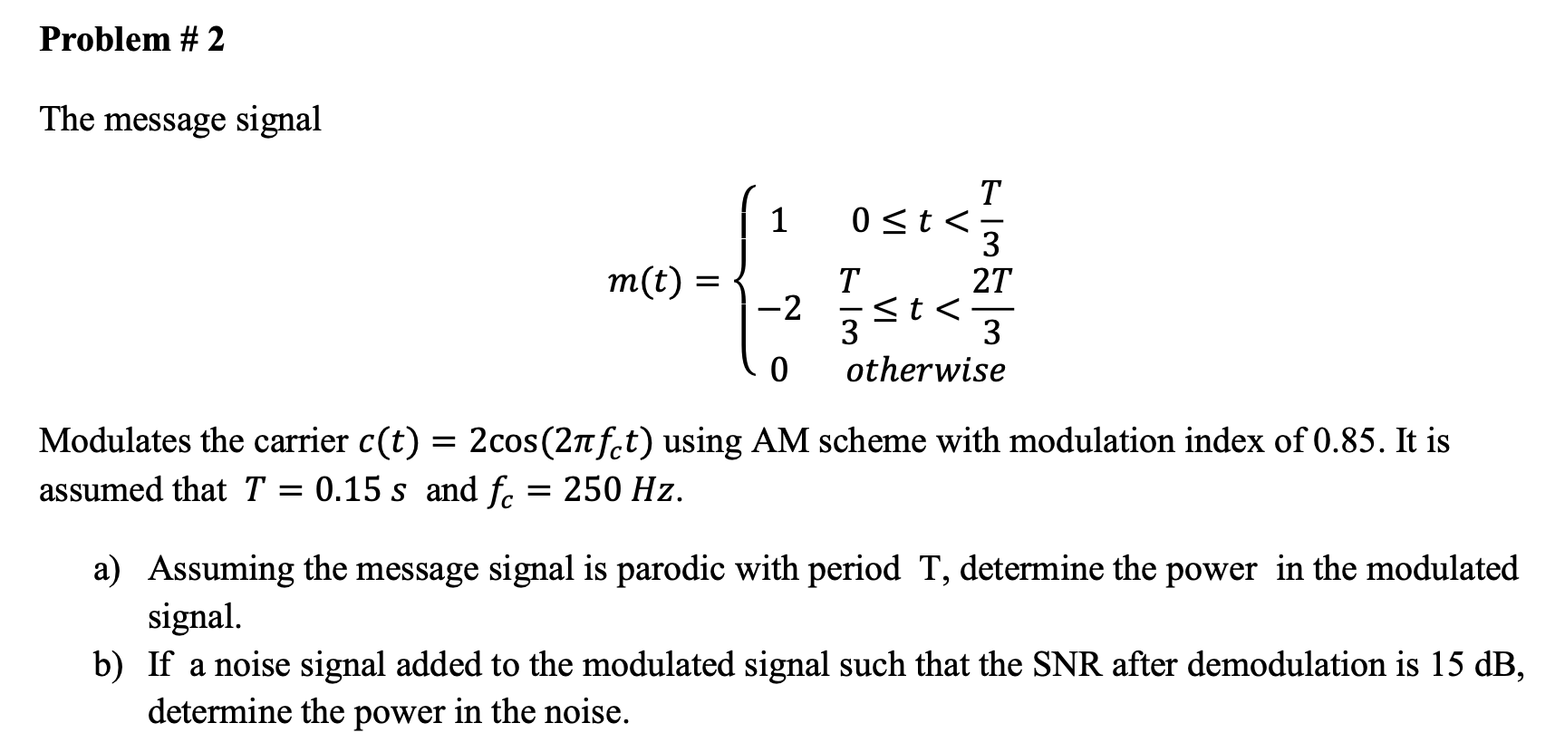 Solved Problem # 2The message | Chegg.com