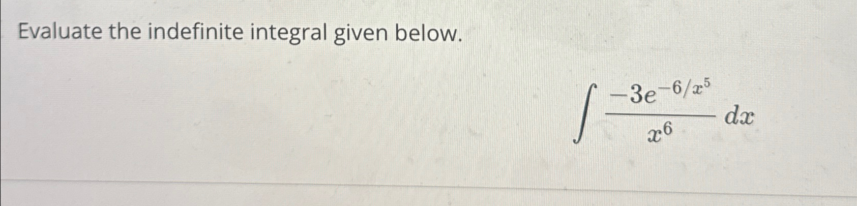 Solved Evaluate the indefinite integral given | Chegg.com