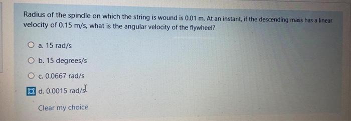 Solved Radius of the spindle on which the string is wound is | Chegg.com