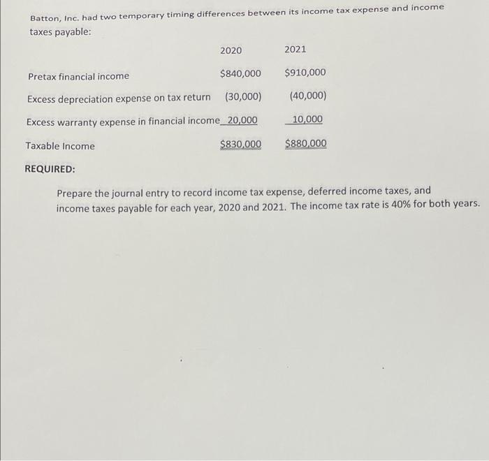 Solved Batton, Inc. had two temporary timing differences | Chegg.com