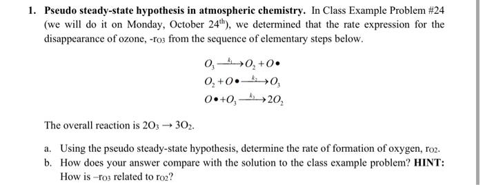 Solved 1 Pseudo Steady State Hypothesis In Atmospheric