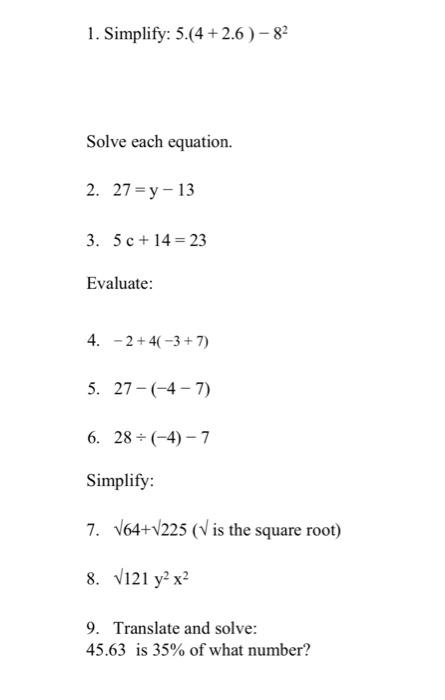 Solved 1. Simplify: \\( 5 .(4+2.6)-8^{2} \\) Solve each | Chegg.com