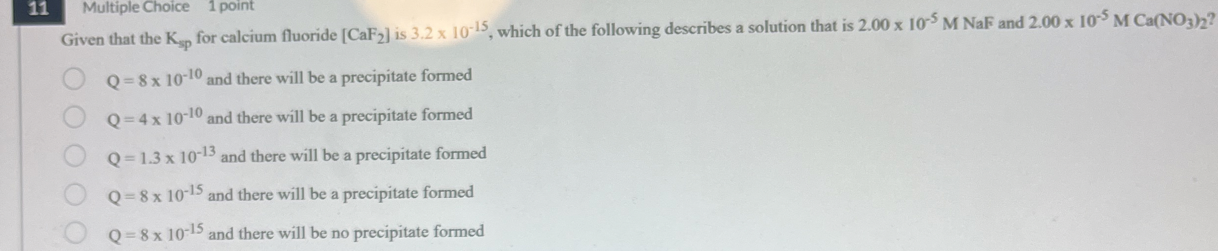 Solved 11 ﻿Multiple Choice 1 ﻿pointGiven that the Ksp ﻿for | Chegg.com