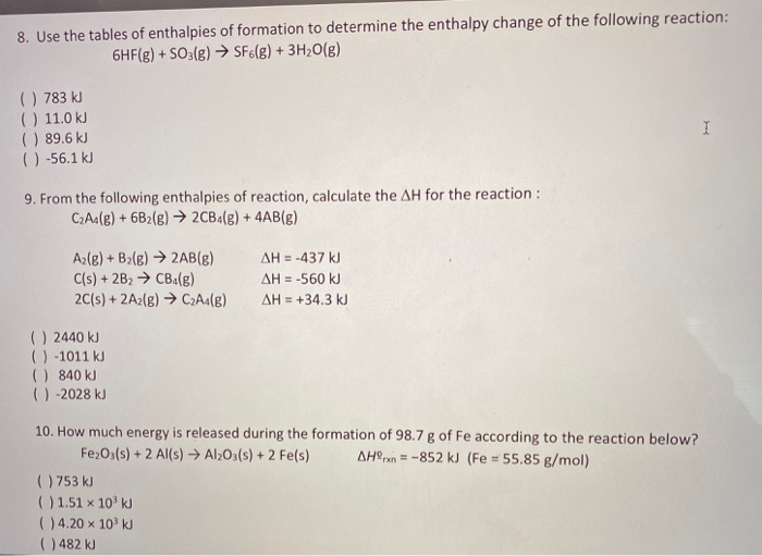 Solved 8. Use the tables of enthalpies of formation to | Chegg.com