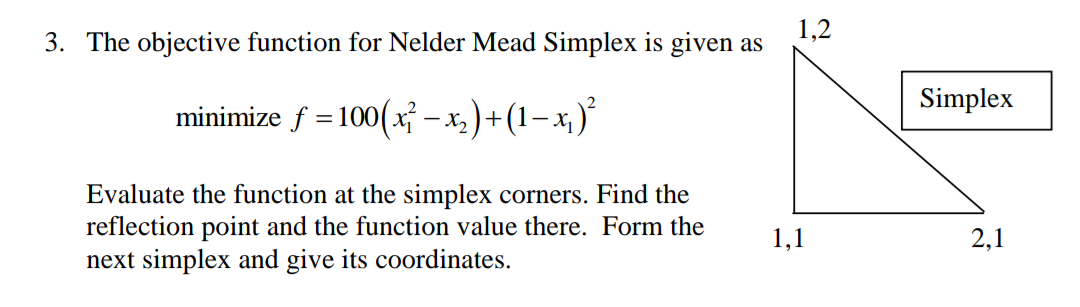 Solved 3. The objective function for Nelder Mead Simplex is | Chegg.com