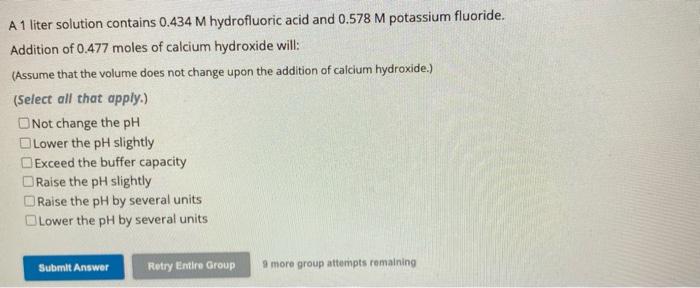 Solved A 1 liter solution contains 0.434M hydrofluoric acid | Chegg.com