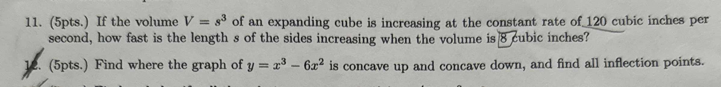 Solved (5pts.) ﻿If the volume V=s3 ﻿of an expanding cube is | Chegg.com