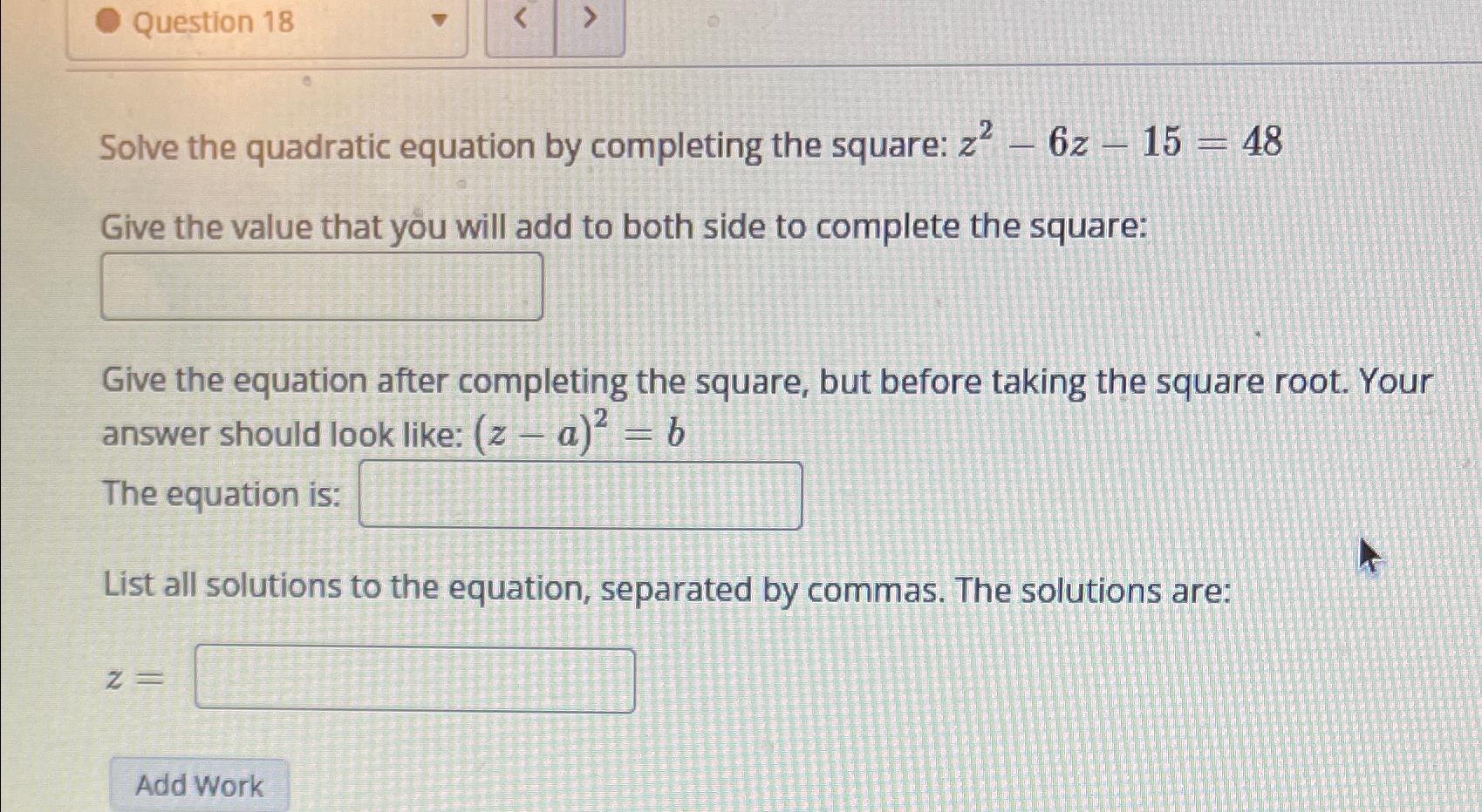 Solved Solve the quadratic equation by completing the | Chegg.com