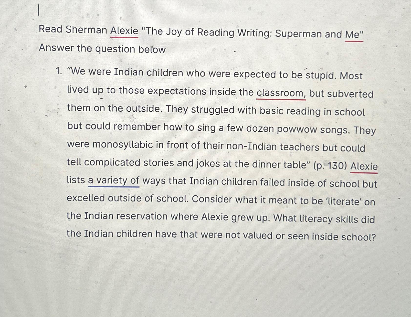Read Sherman Alexie "The Joy of Reading Writing: | Chegg.com