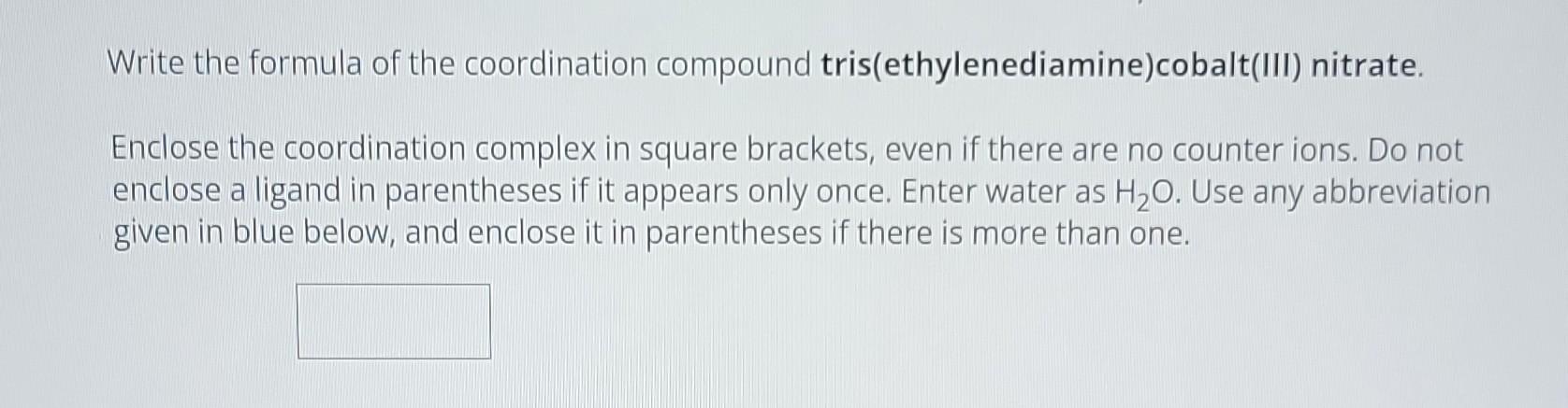 Solved Write the formula of the coordination compound | Chegg.com