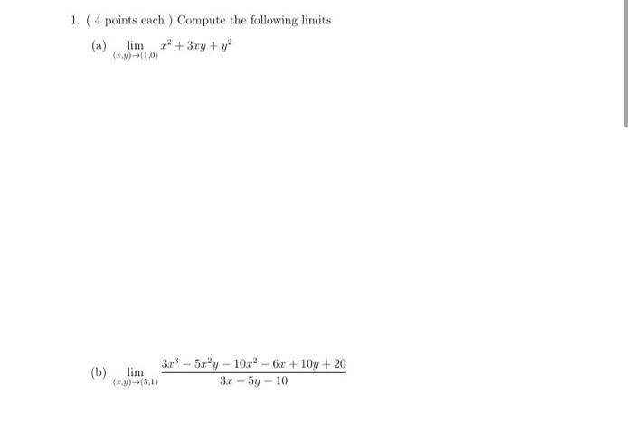 Solved 1. (4 points each ) Compute the following limits lim | Chegg.com Solved 1. (4 points each ) Compute the following limits lim | Chegg.com