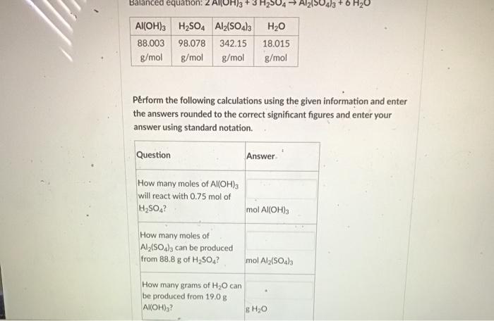 Solved Balanced equation: SH23047 Al2(SO4)3 + 6H20 Al(OH)3 | Chegg.com