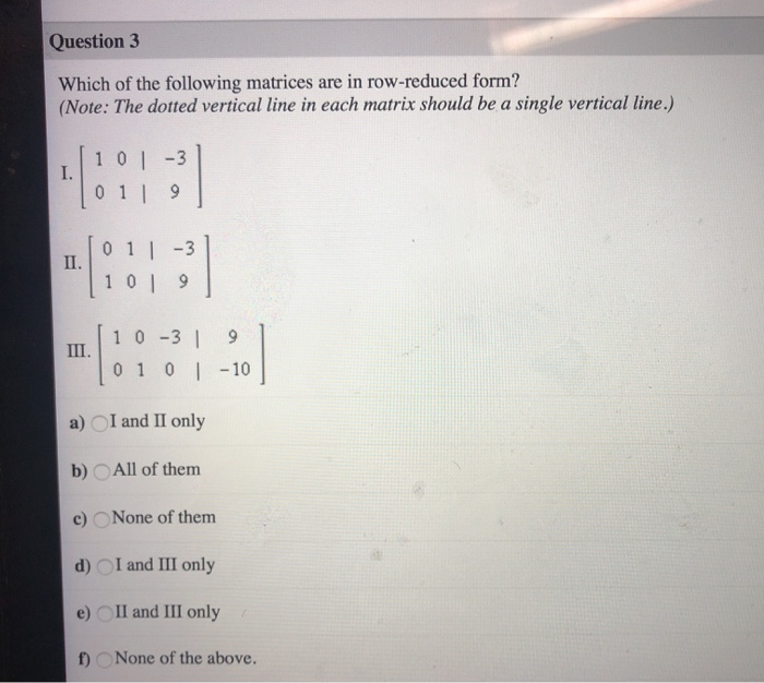 Solved Question 1 Write the augmented matrix corresponding | Chegg.com