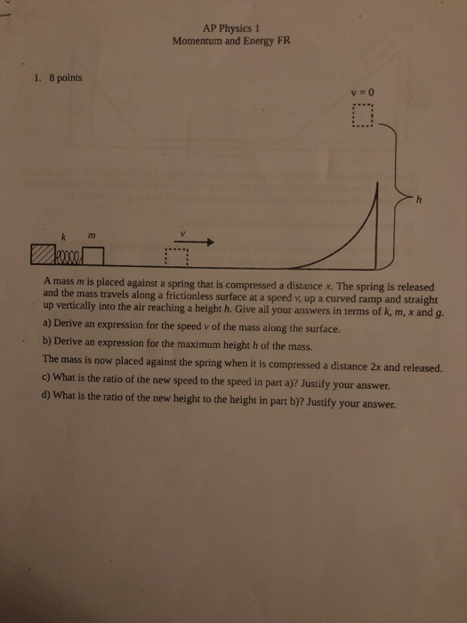 Solved AP Physics 1 Momentum and Energy FR 1. 8 points k m | Chegg.com