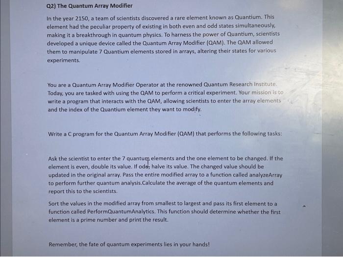 Q2) The Quantum Array Modifier In the year 2150, a | Chegg.com