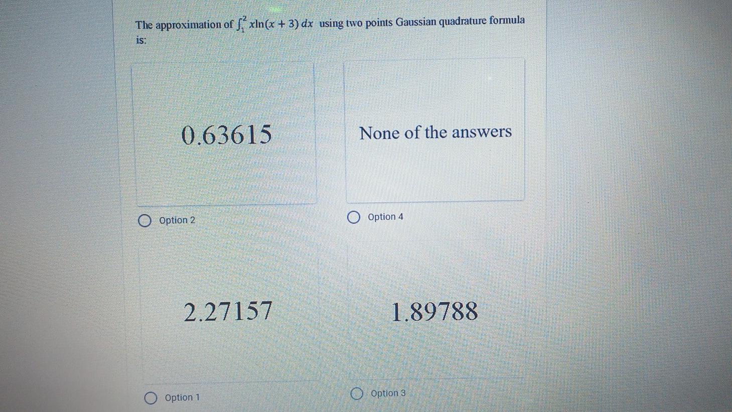Solved The approximation of S xln(x + 3) dx using two points | Chegg.com
