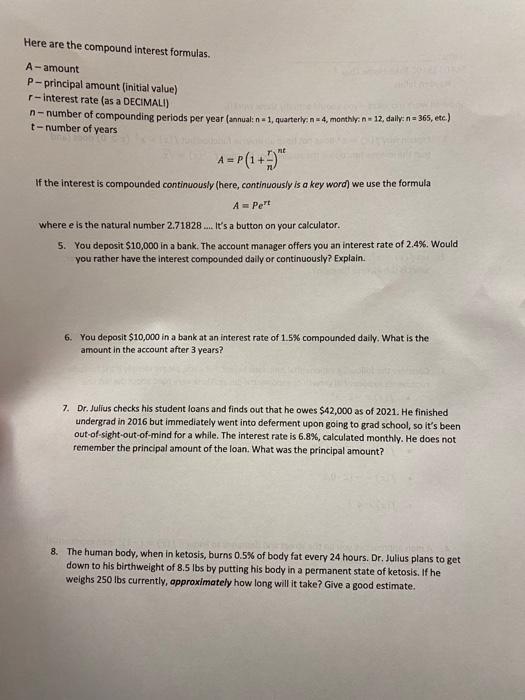 Solved Here are the compound interest formulas. A-amount | Chegg.com