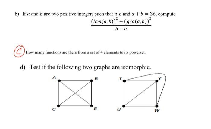Solved b) If a and b are two positive integers such that a∣b | Chegg.com